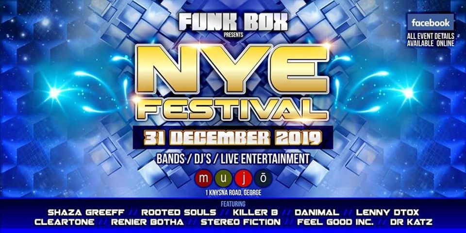 Funk Box .NYE Festival Event George Garden Route