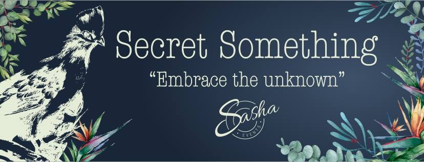 Secret Something April Event Knysna Garden Route