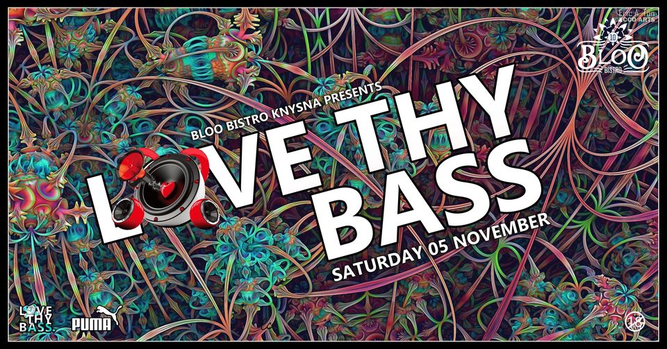 Love Thy Bass @ Bloo Bistro Knysna Event Knysna Garden Route