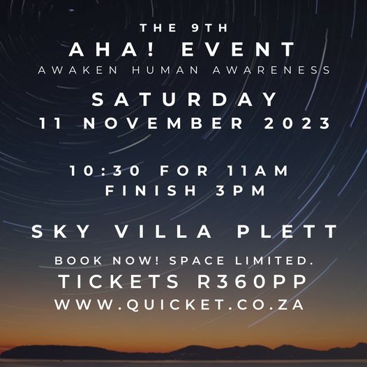 Awaken Human Awareness (9th Event) Event Plettenberg Bay Garden Route