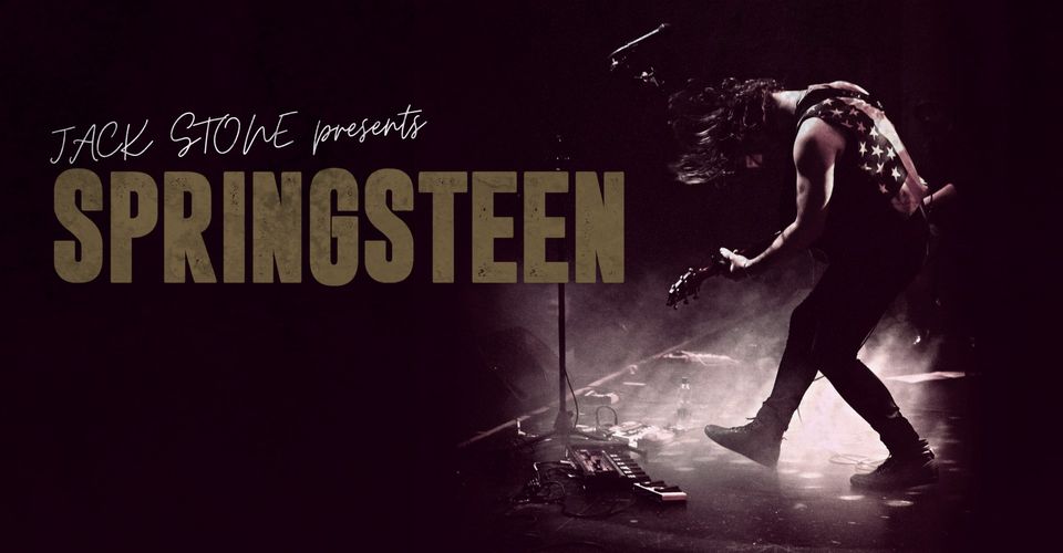 Jack Stone Presents Bruce Springsteen Event Knysna Garden Route