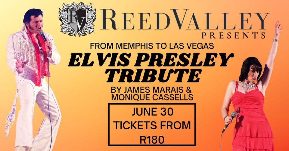 From Memphis To Las Vegas Elvis Presley Tribute Event Mossel Bay Garden