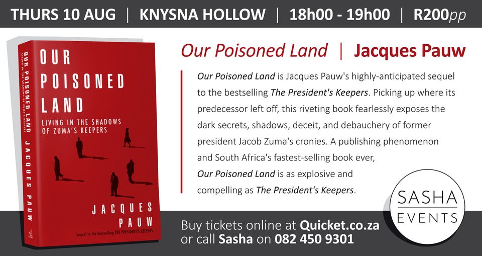 Our Poisoned Land - Jacques Pauw Event Knysna Garden Route