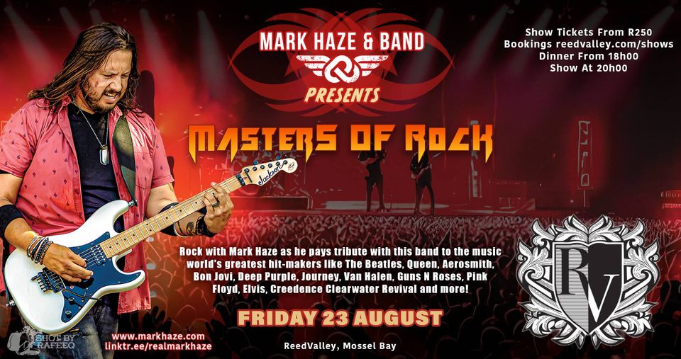 Mark Haze presents Masters of Rock Event Mossel Bay Garden Route