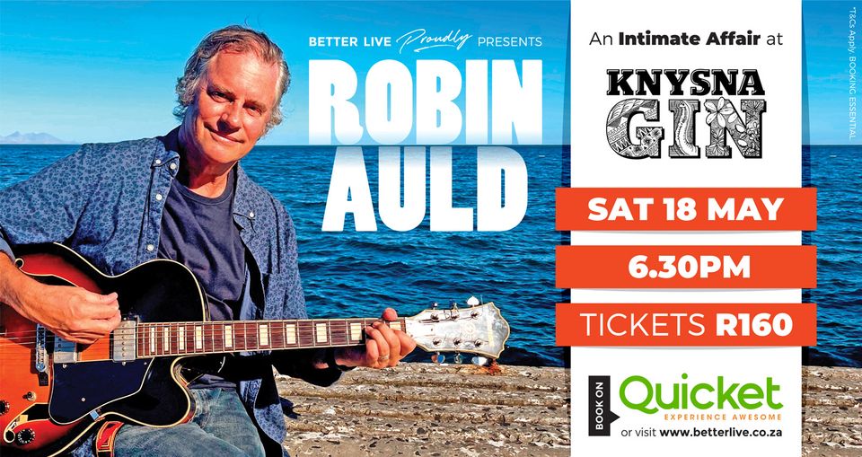 Robin Auld live at Knysna Gin Event Knysna Garden Route